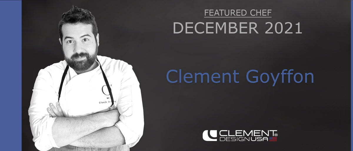 Clement Design® Featured Chef - Clement Design USA