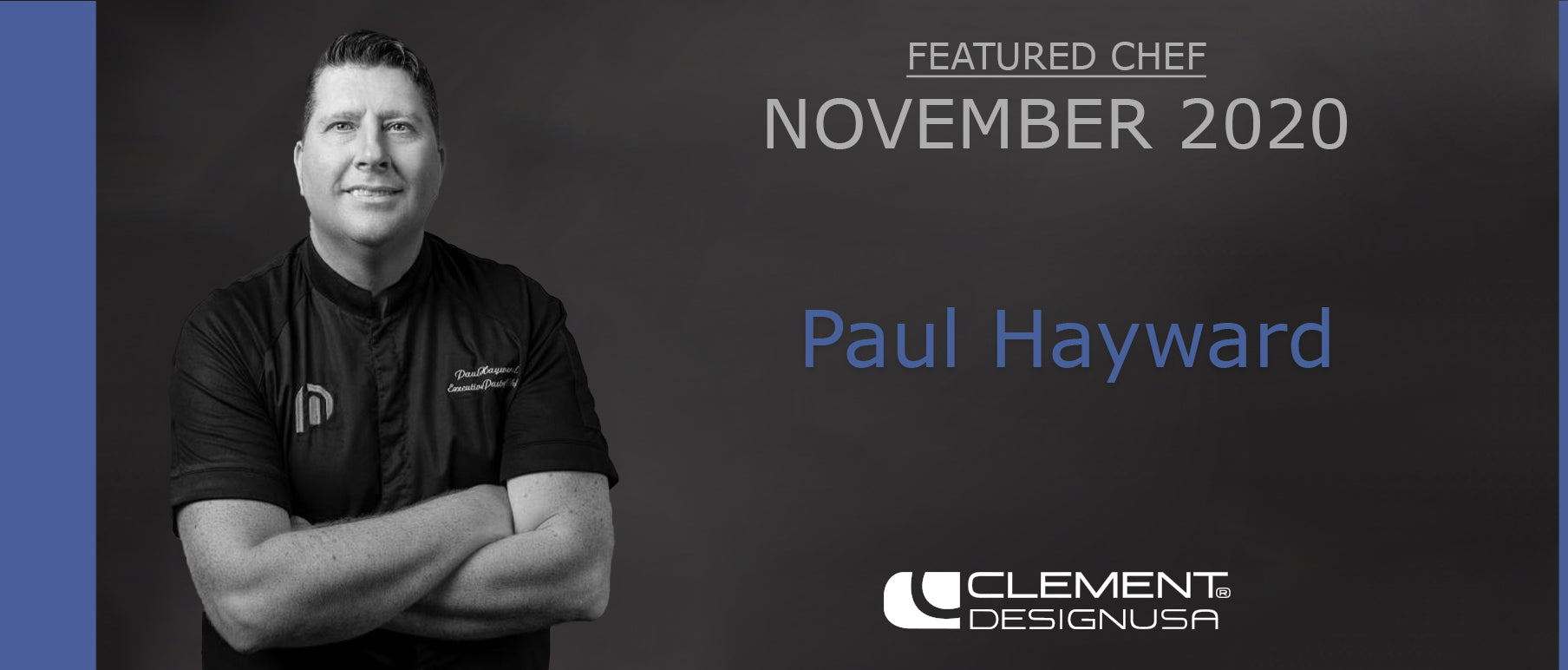 Clement Design® Featured Chef - Clement Design USA